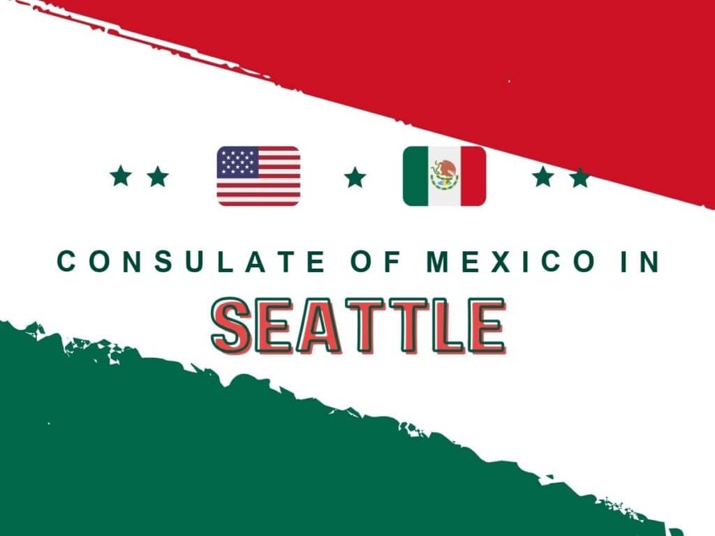 Consulate of Mexico in Seattle appointments and hours